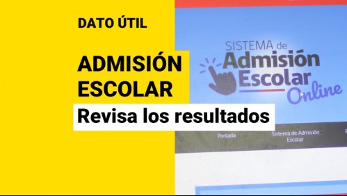 Últimas noticias de Sistema de Admisión Escolar (Página 2 de 2) - Meganoticias